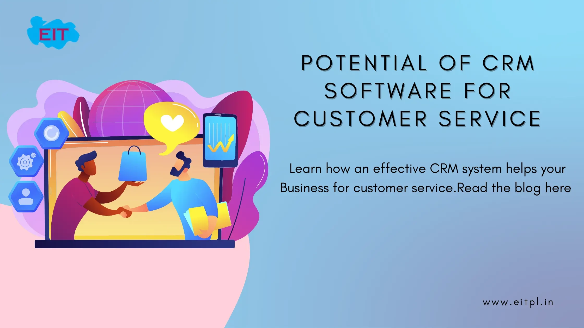 CRM Software for Customer Service - Eitpl